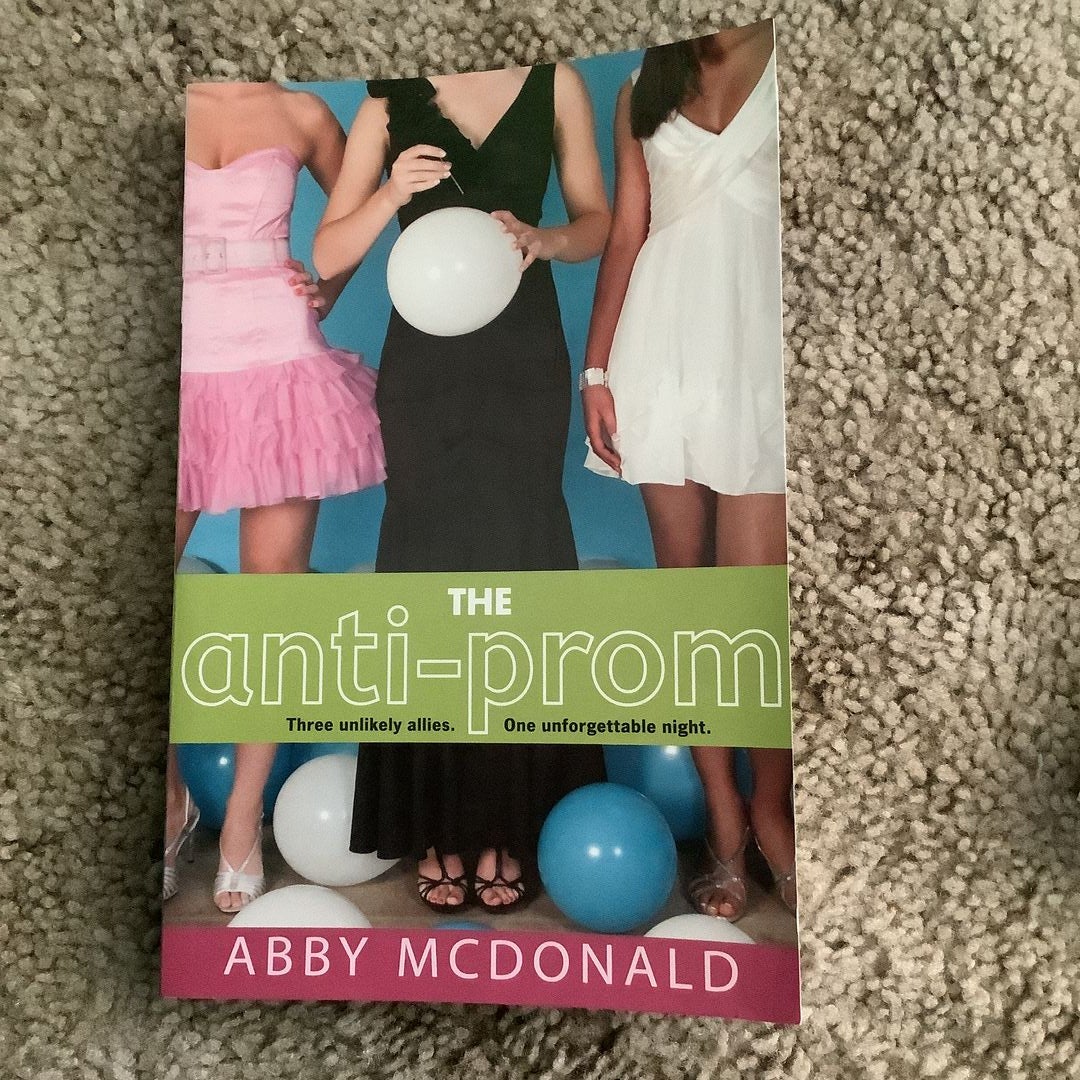 The Anti-Prom by Abby McDonald