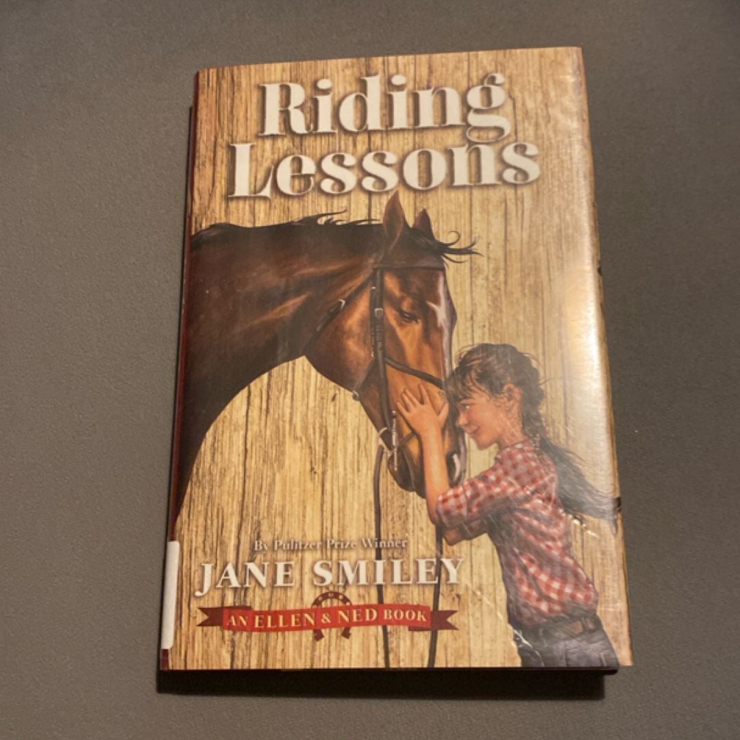 Riding Lessons (an Ellen and Ned Book) by Jane Smiley