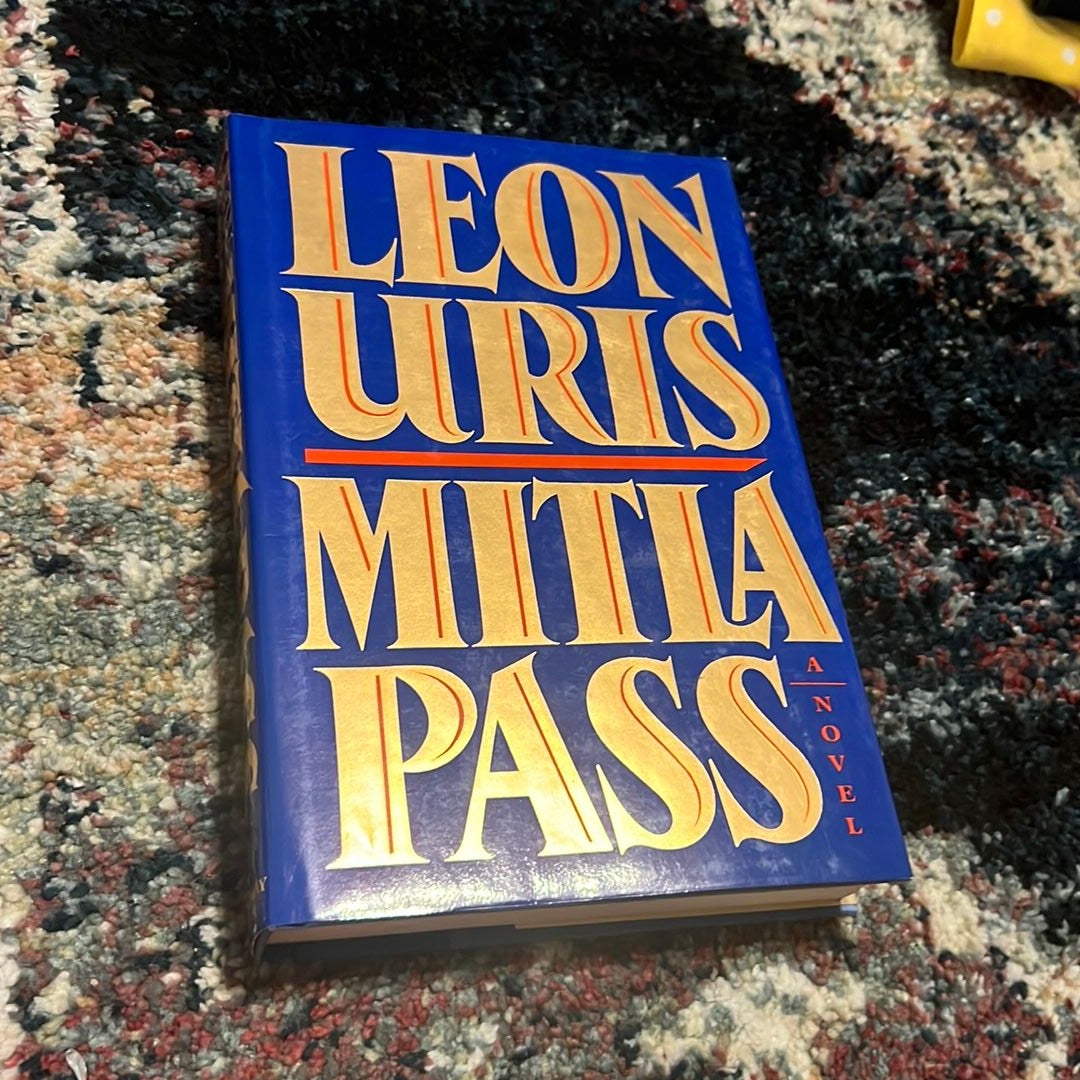 Mitla Pass by Leon Uris