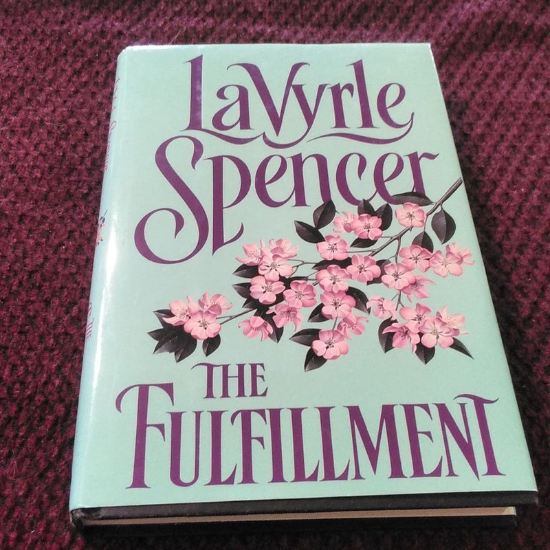 The Fulfillment by LaVyrle Spencer, Hardcover | Pangobooks