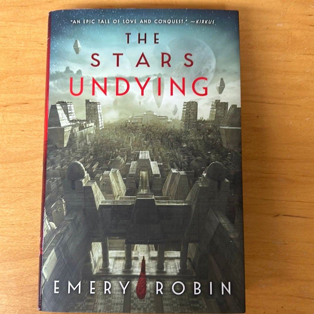 The Stars Undying by Emery Robin