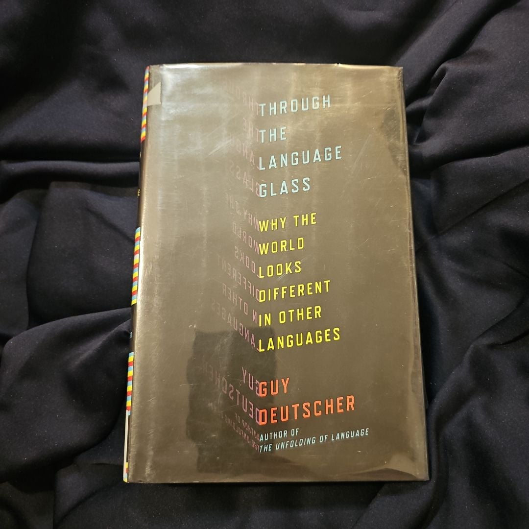 Through the Language Glass by Guy Deutscher
