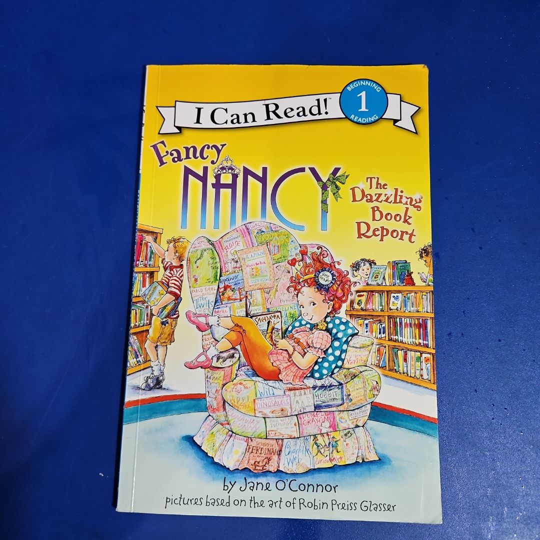 Fancy Nancy: the Dazzling Book Report by Jane O'Connor