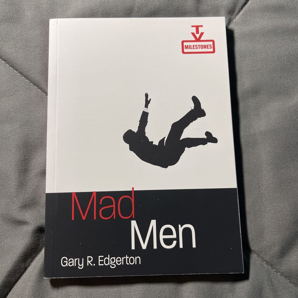 Mad Men by Gary R. Edgerton