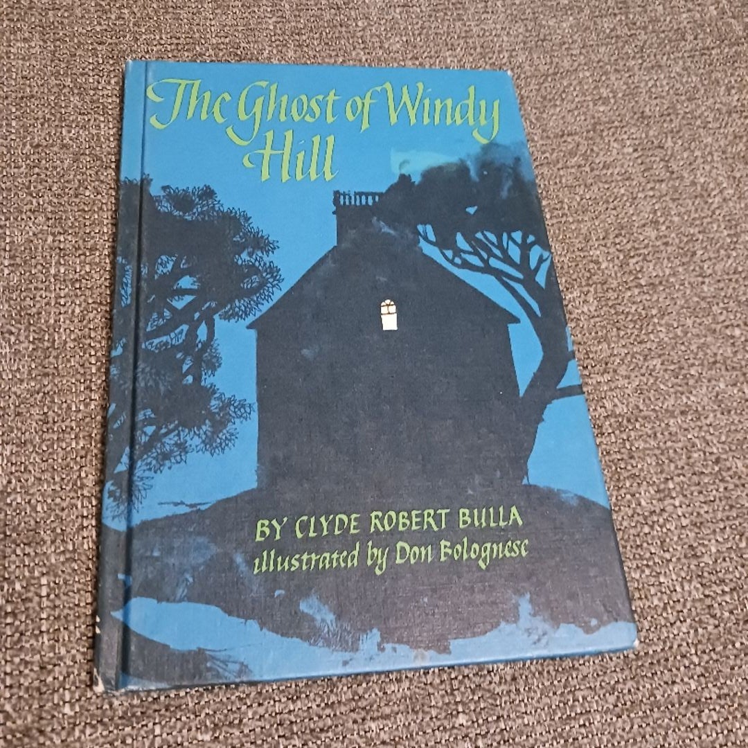 The Ghost of Windy Hill by Clyde Robert Bulla, Hardcover | Pangobooks