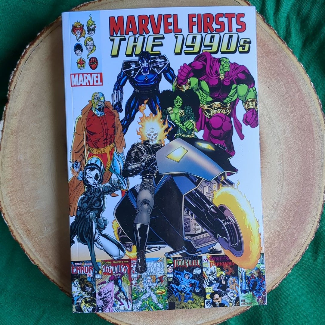 Marvel Firsts: the 1990s Vol. 1 by Fabian Nicieza, Howard Mackie ...