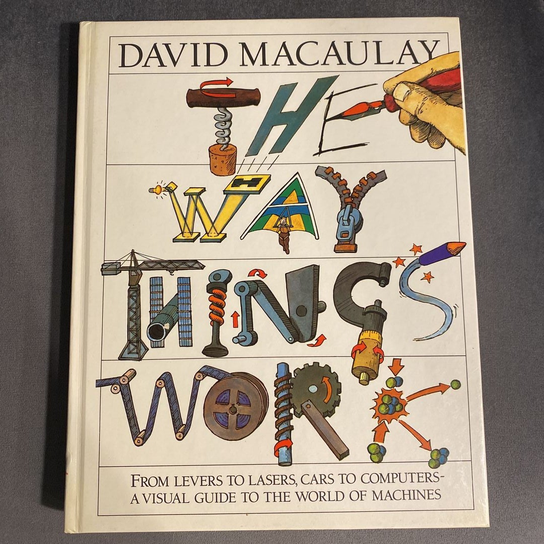 The Way Things Work Now by David Macaulay
