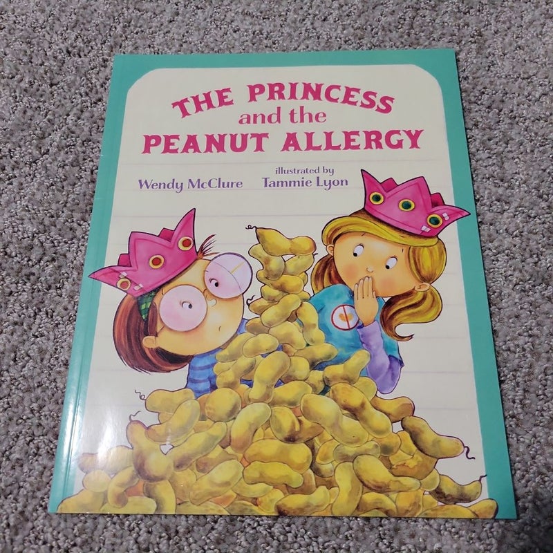 The Princess and the Peanut Allergy by Wendy McClure