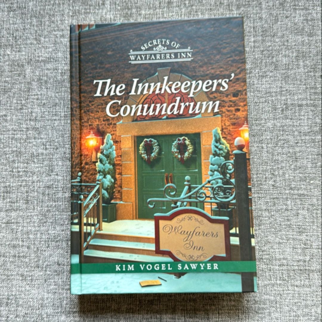 The Innkeeper’s Conundrum by Kim Vogel Sawyer, Hardcover | Pangobooks