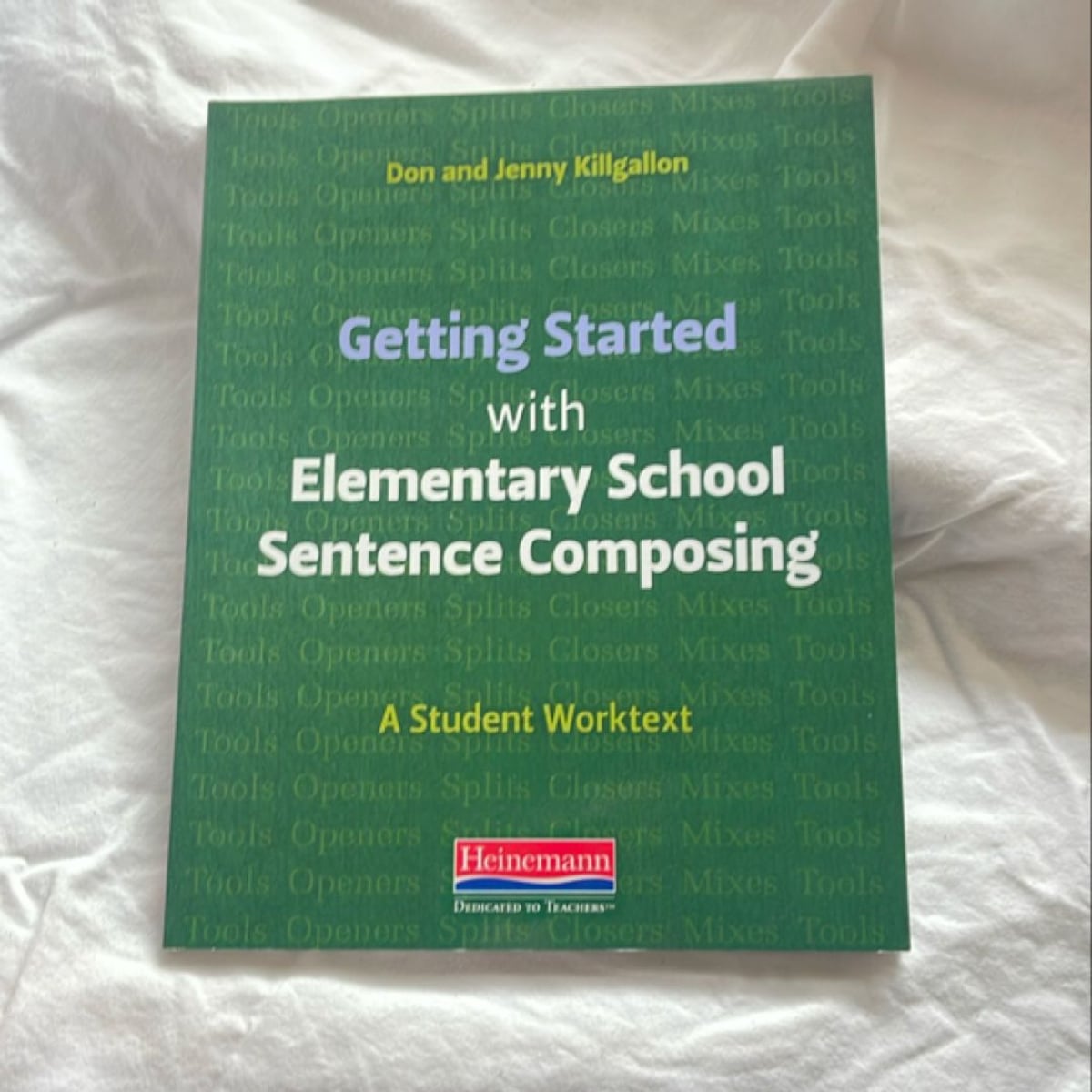 Getting Started with Elementary School Sentence Composing by Donald ...