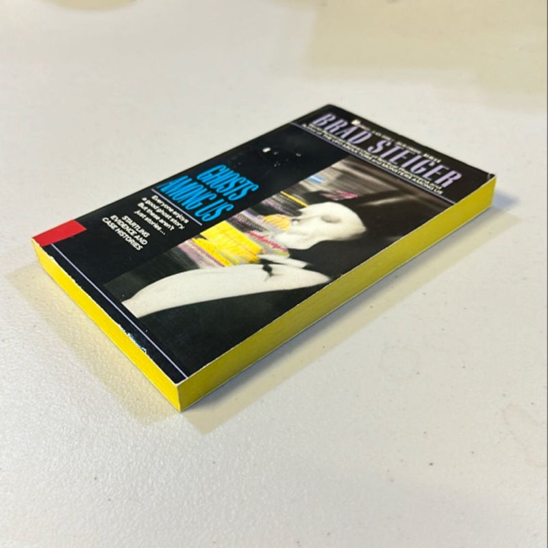 Ghosts among Us by Brad Steiger, Sherry Hansen Steiger