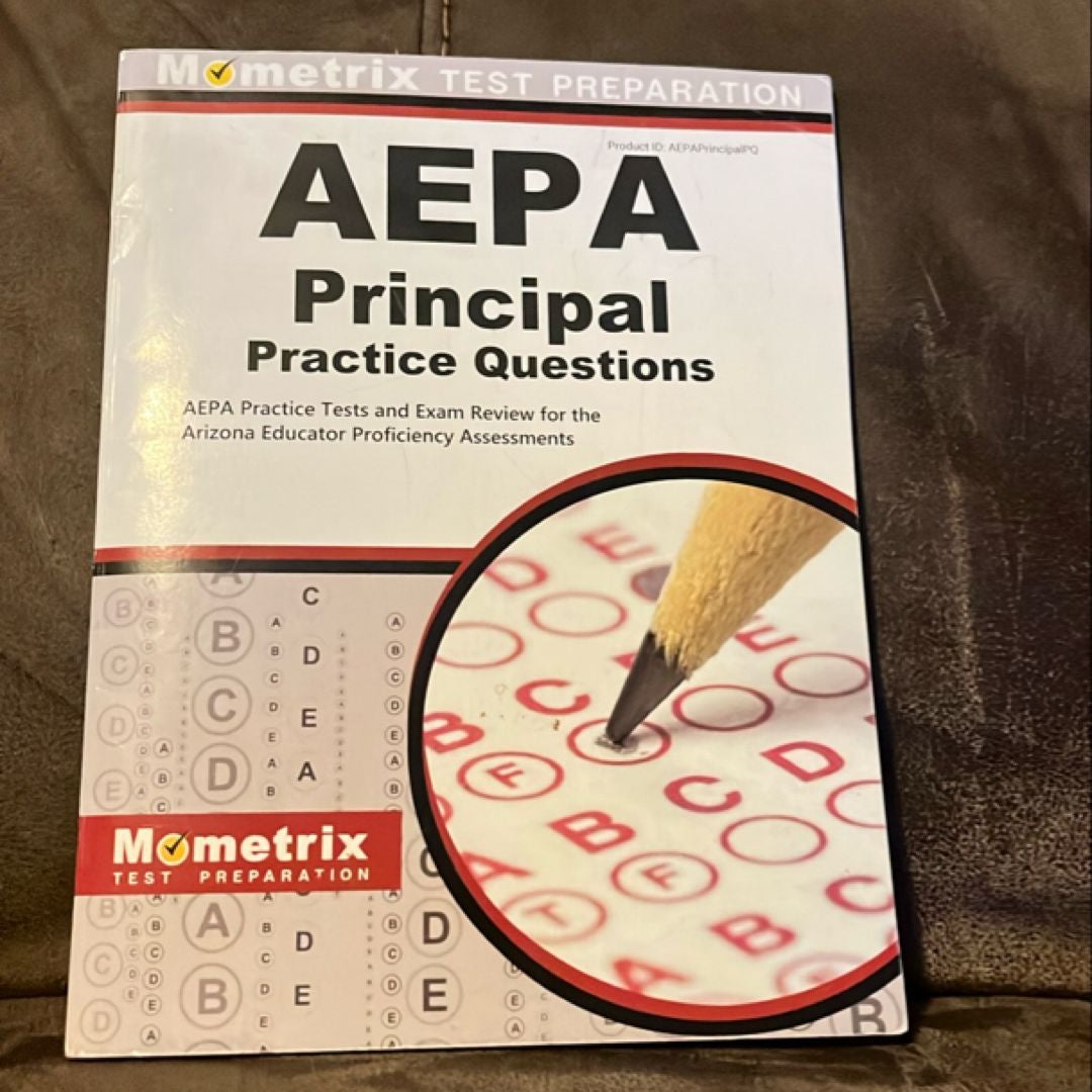 Aepa Principal Practice Questions by Mometrix Arizona Teacher ...