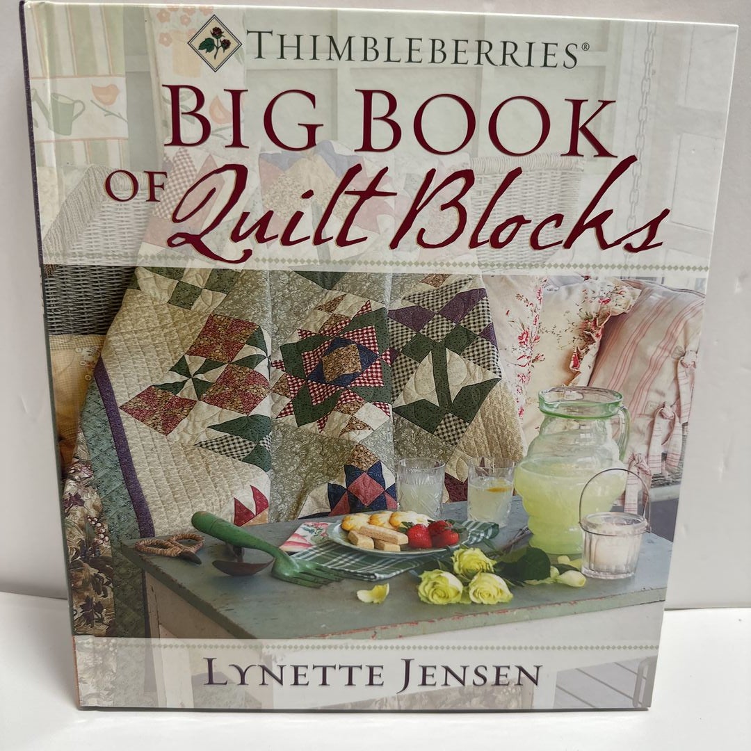 Thimbleberries Big Book of Quilt Blocks by Lynette Jensen