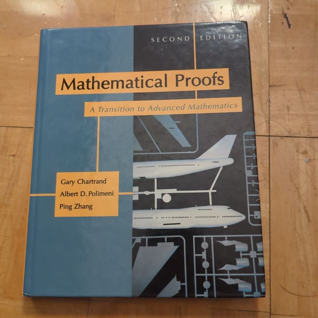 Mathematical Proofs by Gary Chartrand, Albert D. Polimeni, Ping Zhang