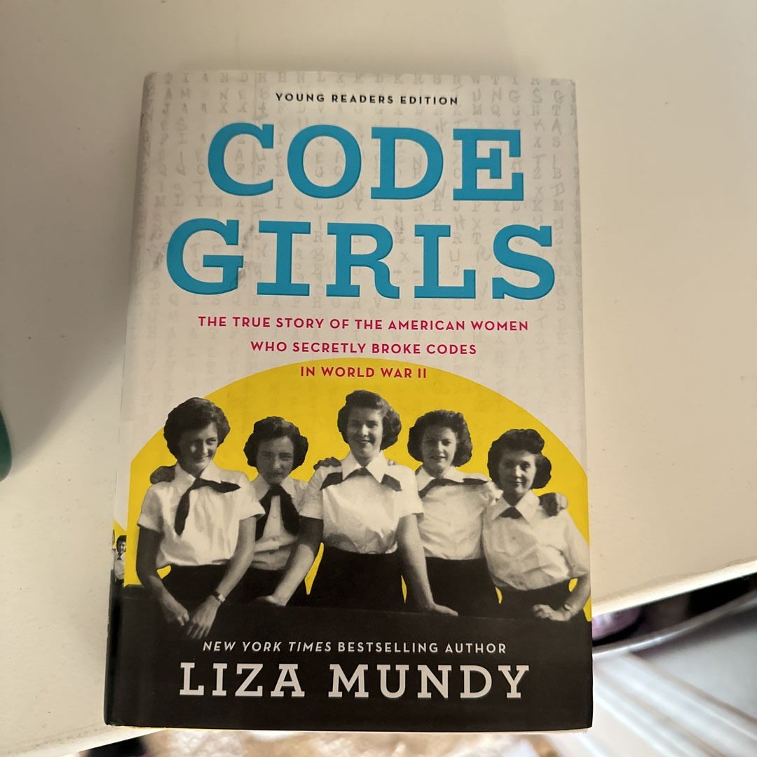 Code Girls by Liza Mundy