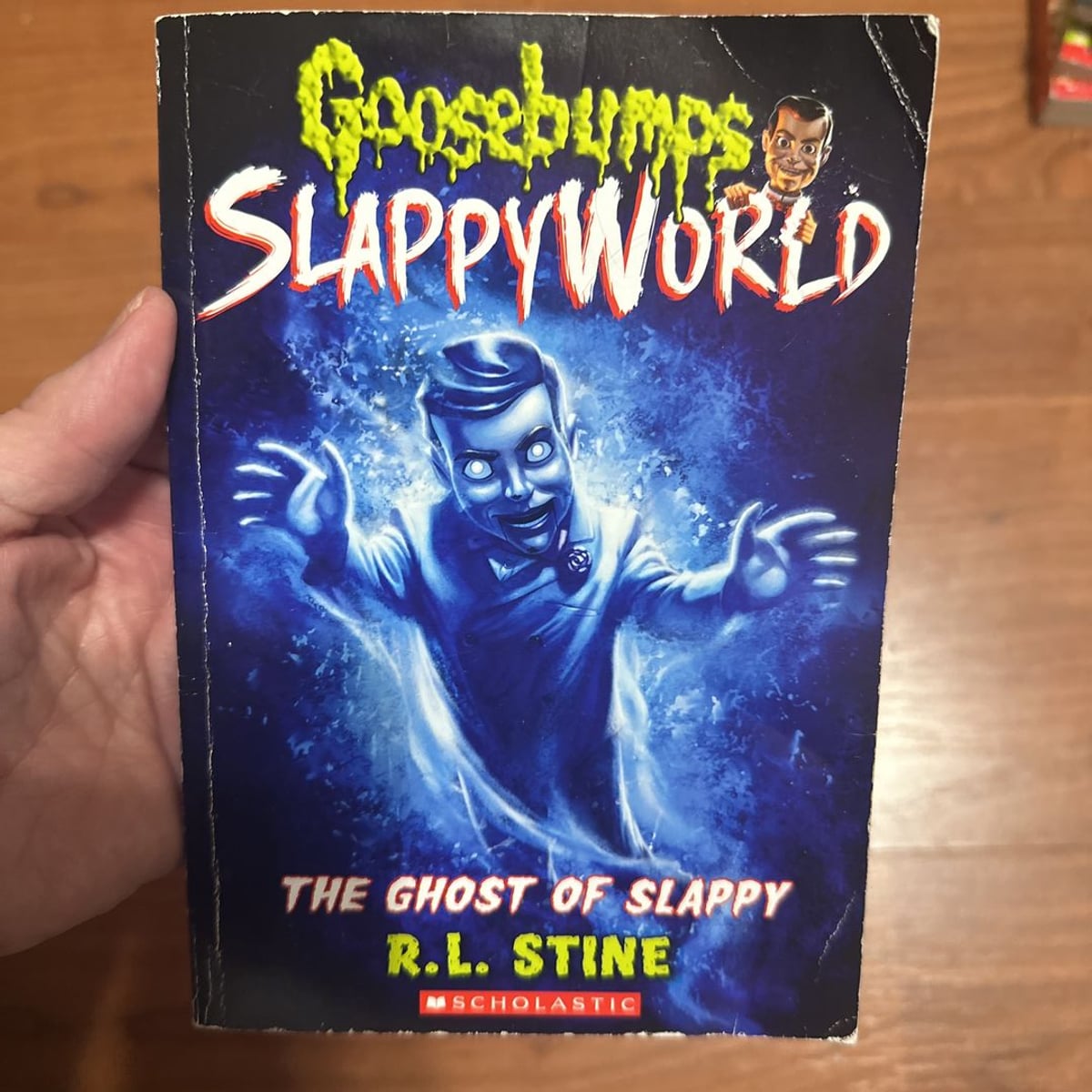 The Ghost of Slappy by R. L. Stine
