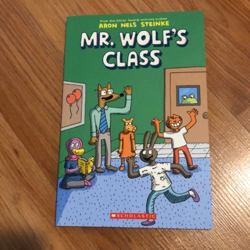 Mr. Wolf's Class by Aron Nels Steinke, Paperback | Pangobooks