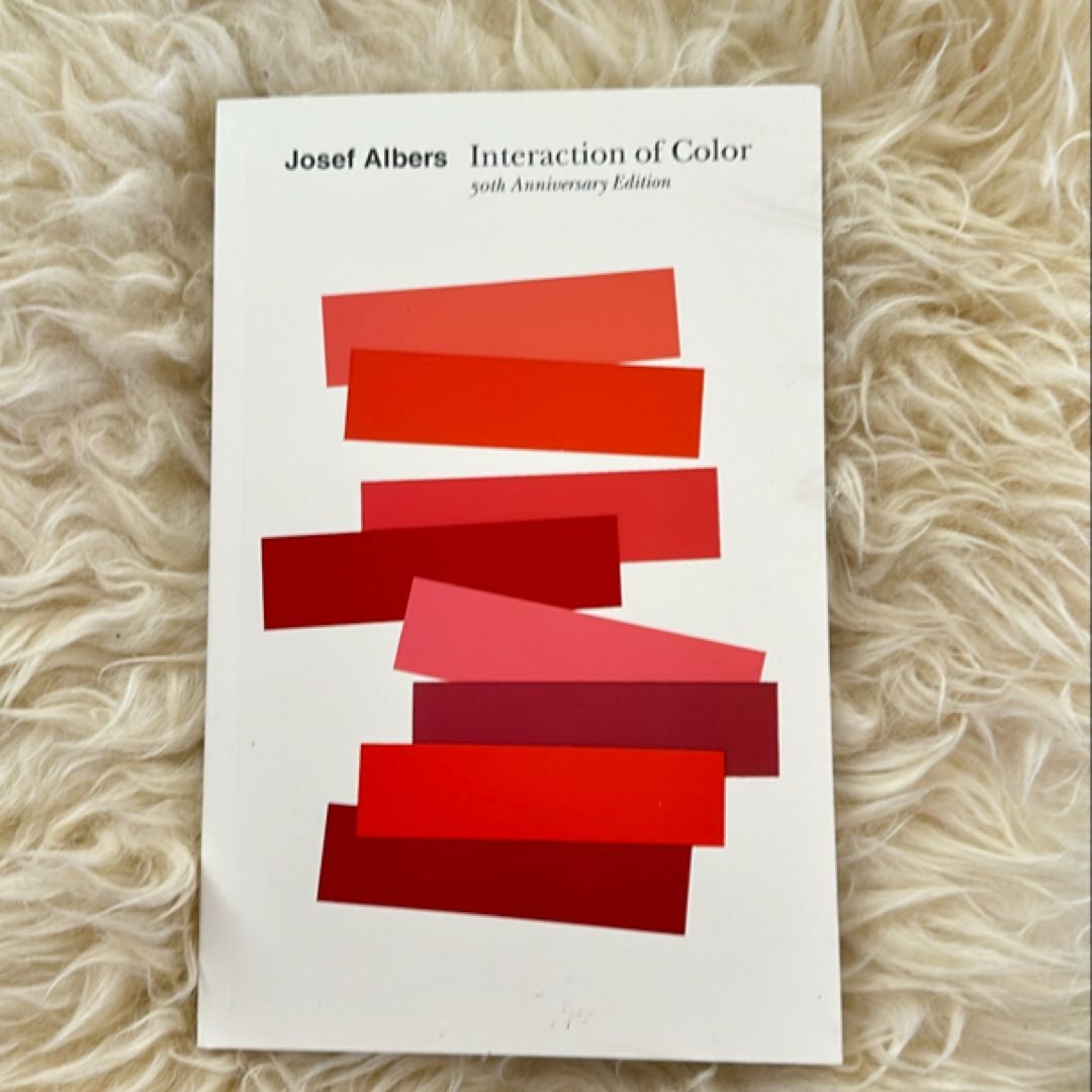 Interaction of Color by Josef. Albers, Nicholas Fox Weber