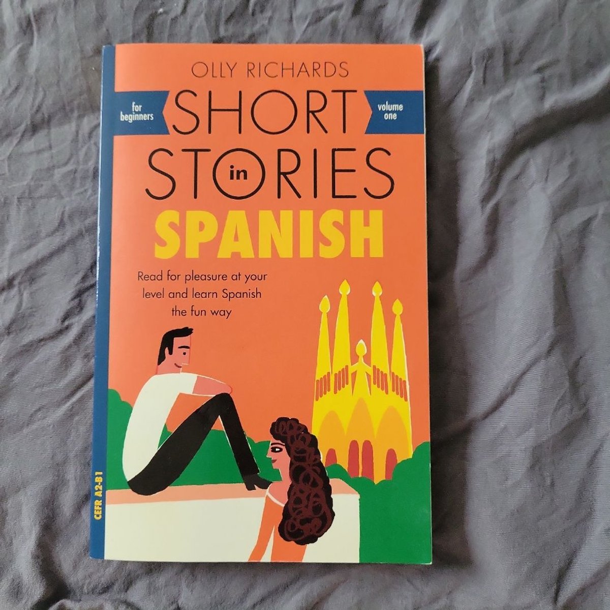 Short Stories in Spanish for Beginners by Olly Richards