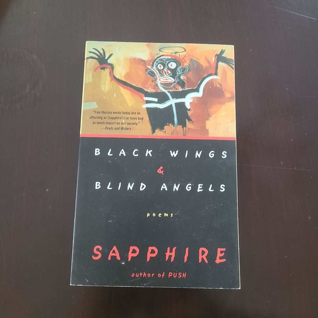 Black Wings and Blind Angels by Sapphire