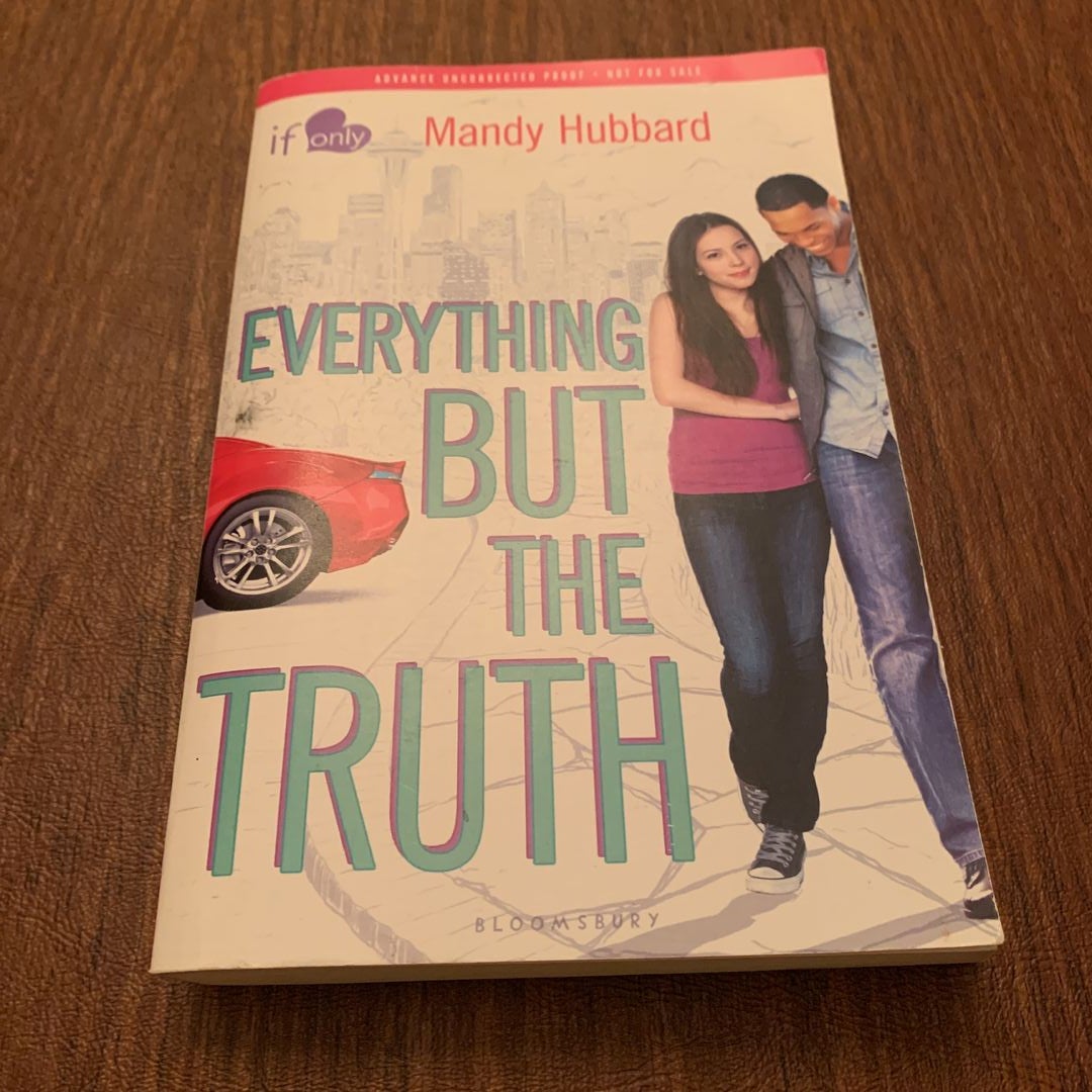 Everything but the Truth by Mandy Hubbard