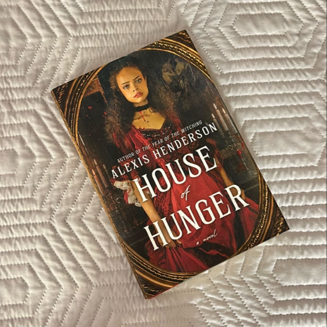 House of Hunger by Alexis Henderson, Hardcover | Pangobooks