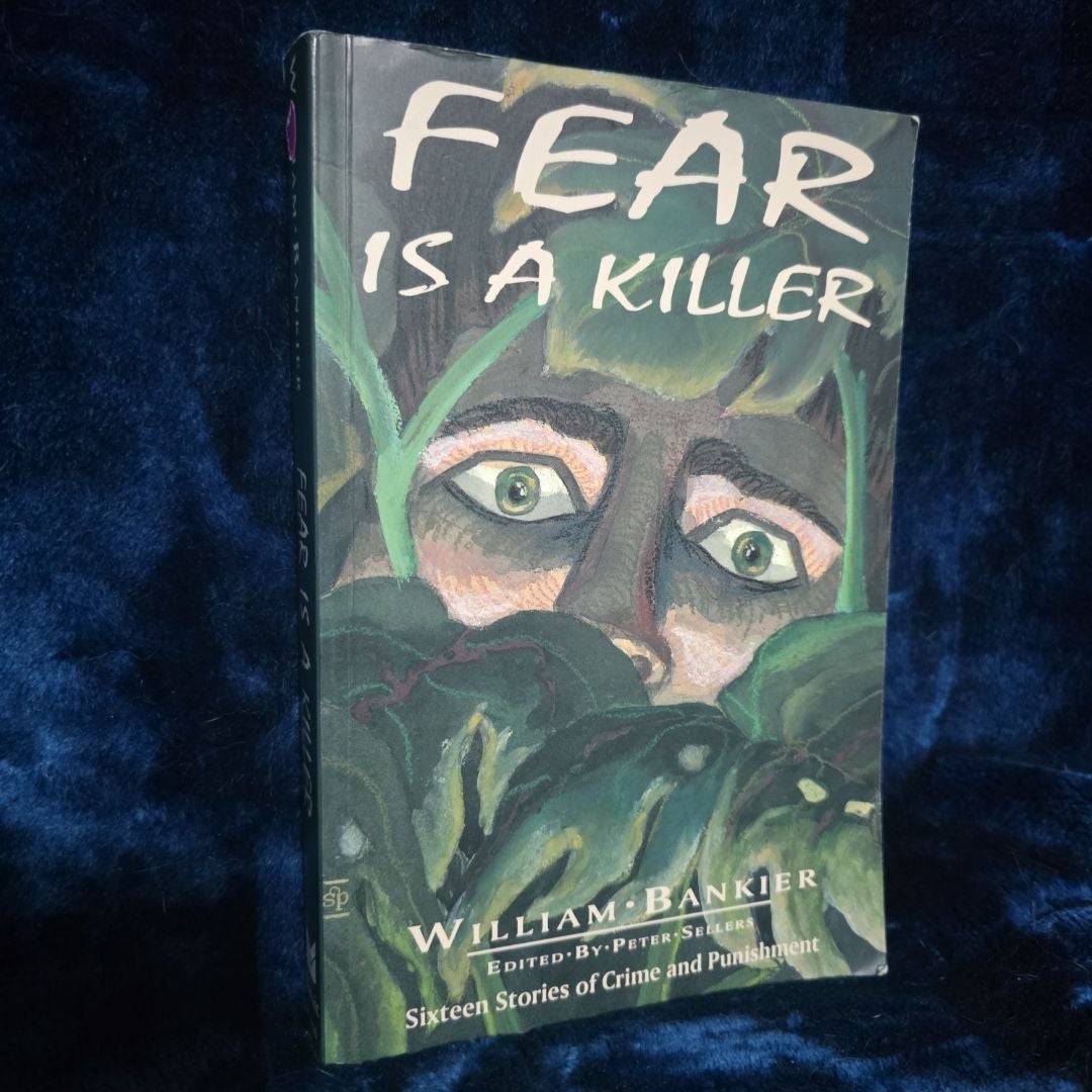 Fear Is a Killer by William Bankier