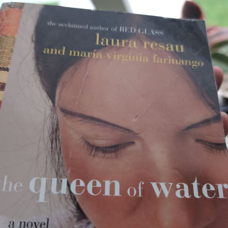 The Queen of Water by Laura Resau, Maria Virginia Farinango