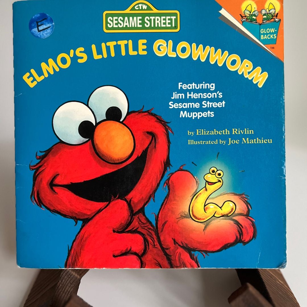 Elmo's Little Glow Worm by Elizabeth Rivlin, Joe Mathieu