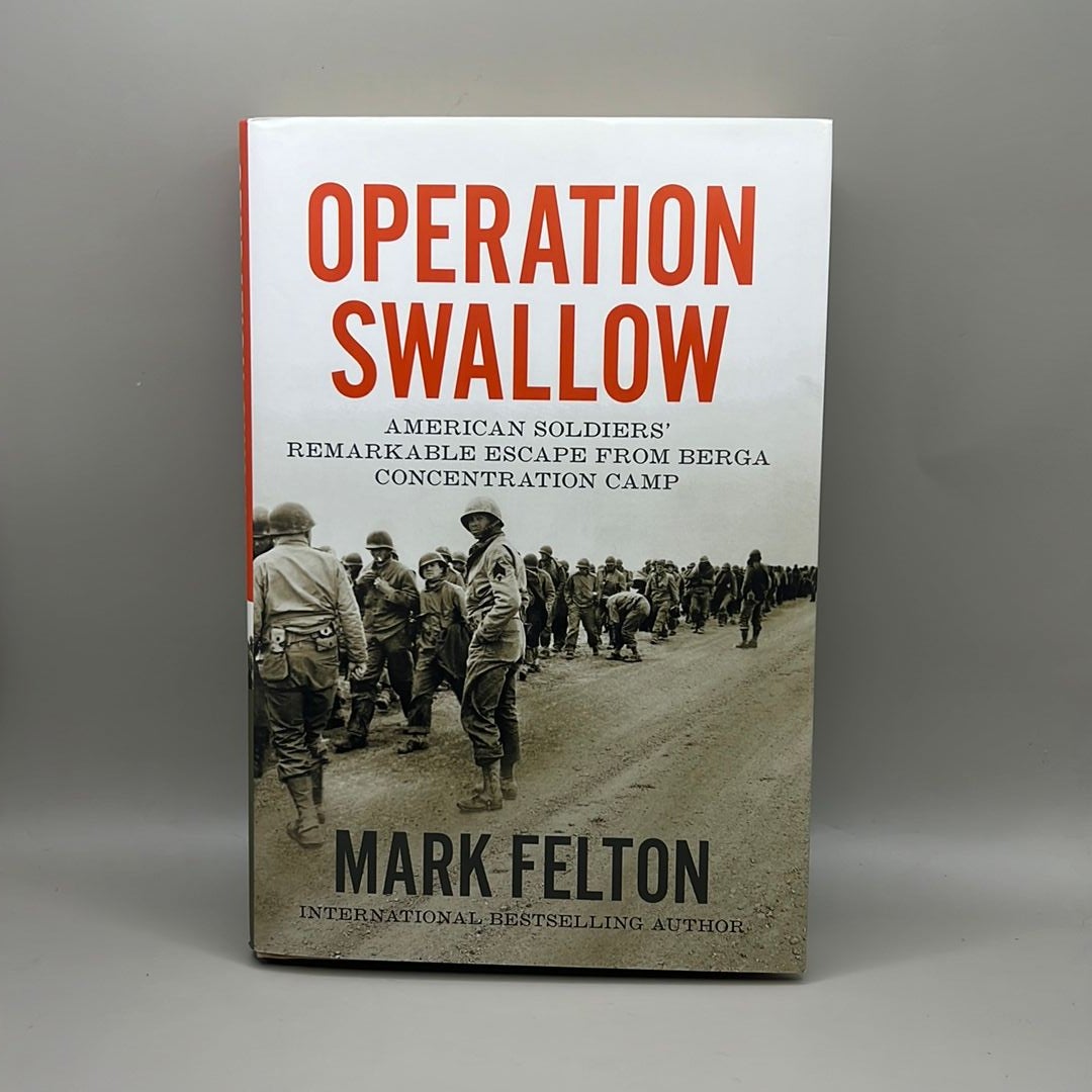 Operation Swallow by Mark Felton