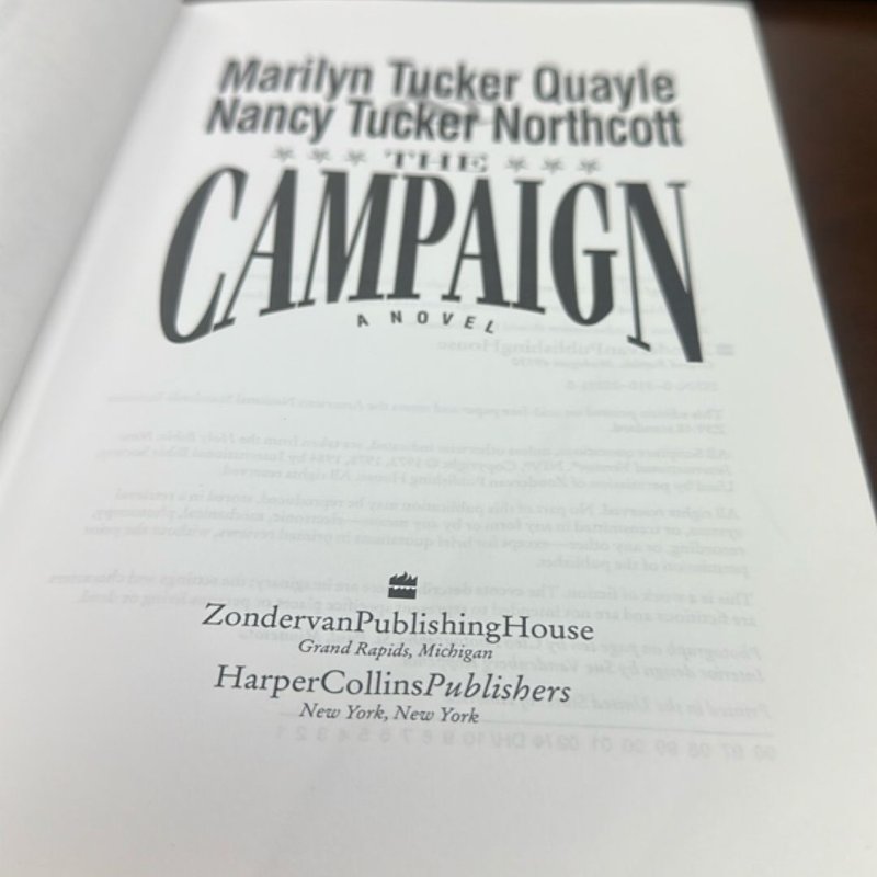 The Campaign by Marilyn Tucker Quayle, Nancy Tucker Northcott