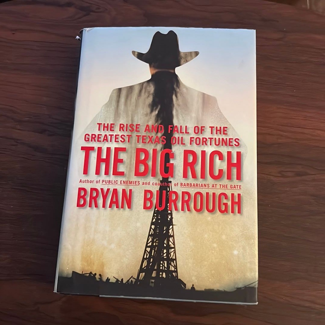 The Big Rich by Bryan Burrough