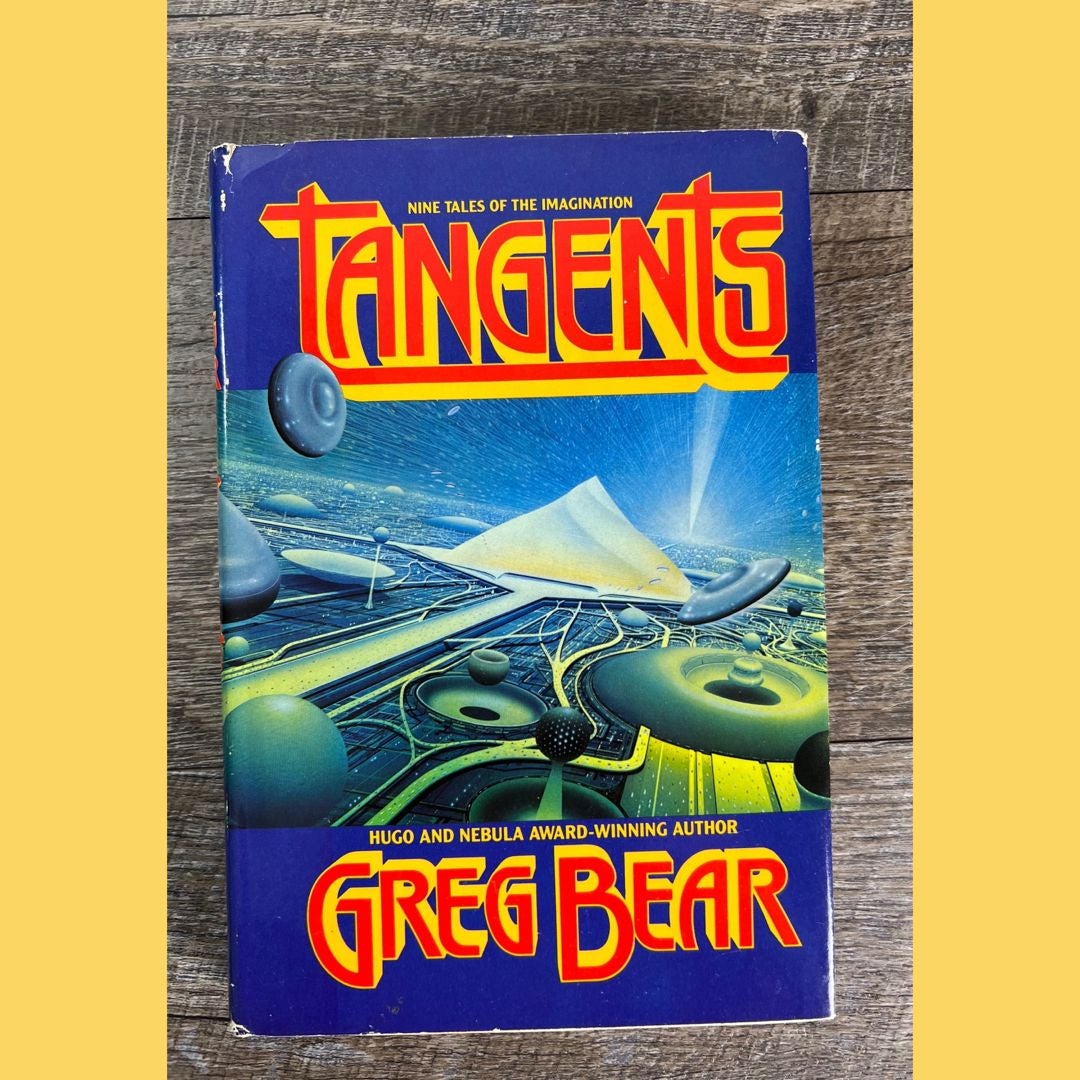Tangents by Greg Bear, Hardcover | Pangobooks