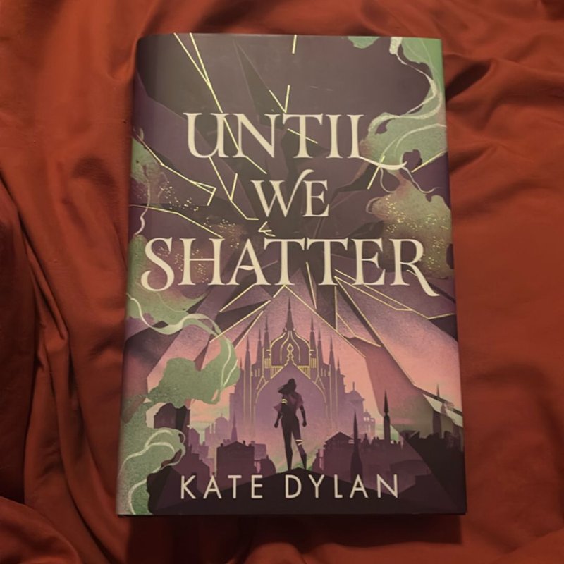 Until we shatter by kate dylan , Hardcover | Pangobooks