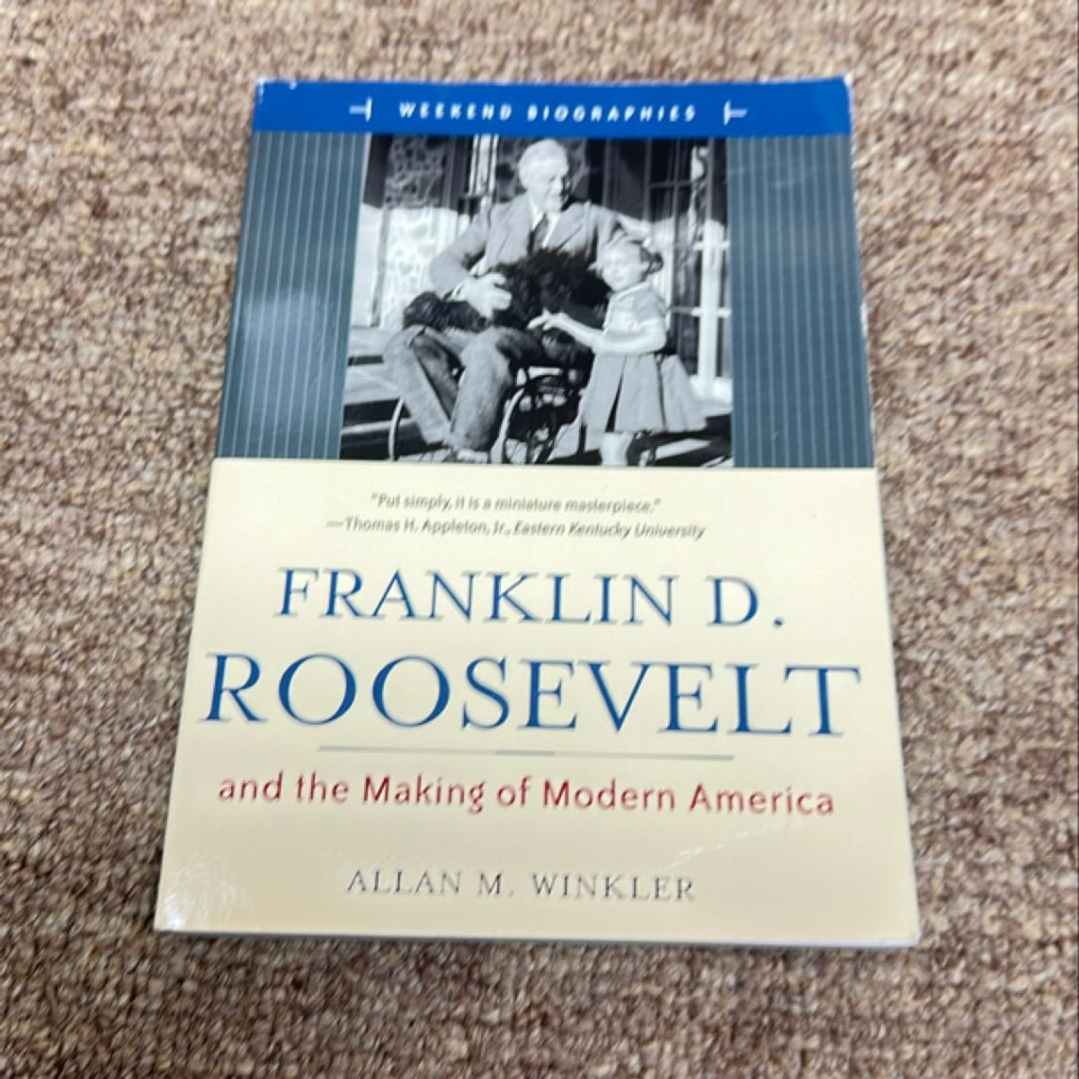 Franklin D. Roosevelt by Allan M. Winkler