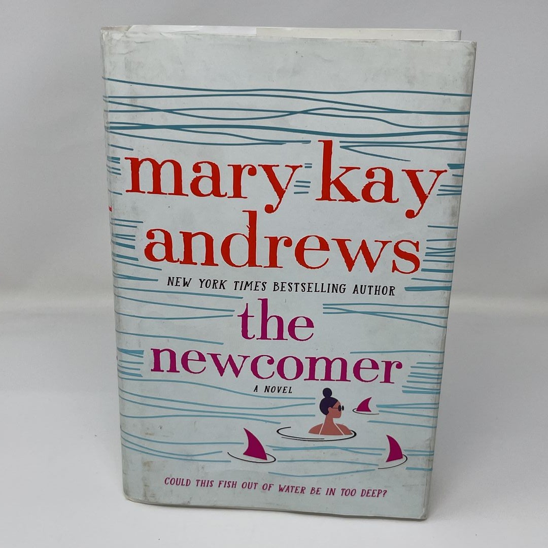 The Newcomer by Mary Kay Andrews