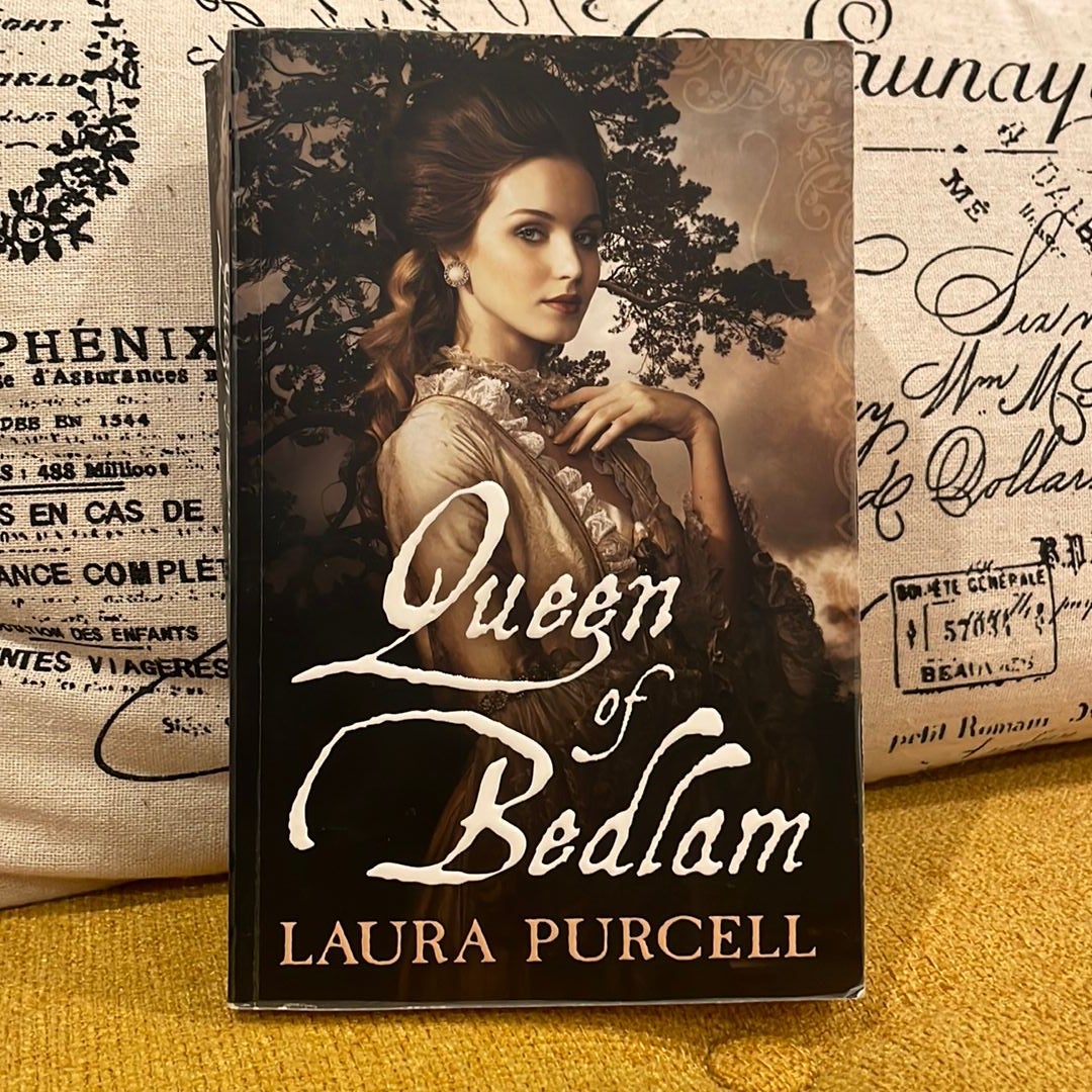 Queen of Bedlam by Laura Purcell