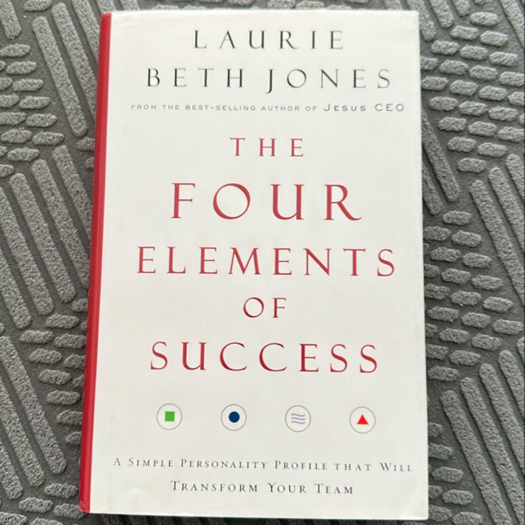 The Four Elements of Success by Laurie Beth Jones