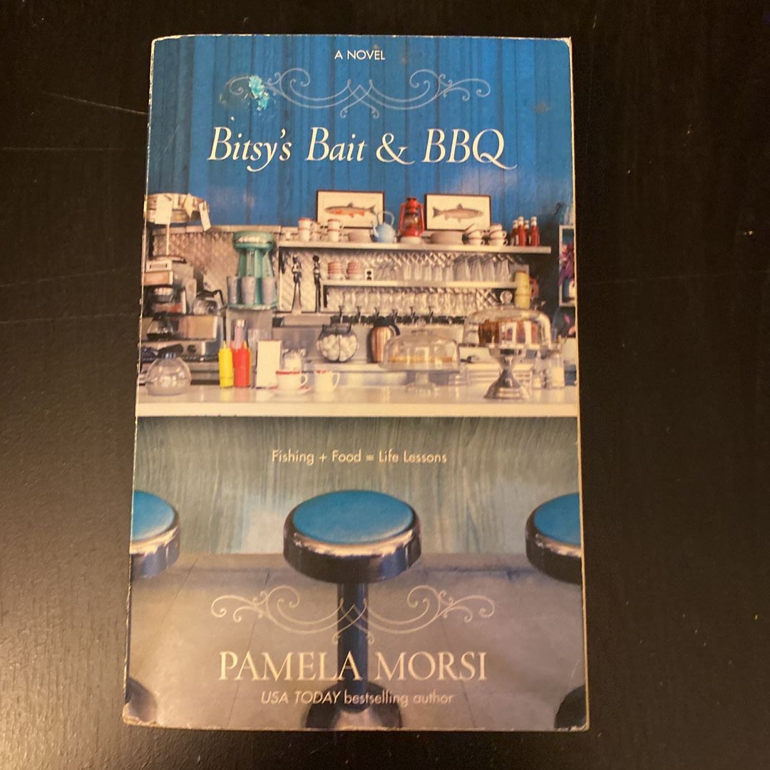 Bitsy's Bait and BBQ by Pamela Morsi