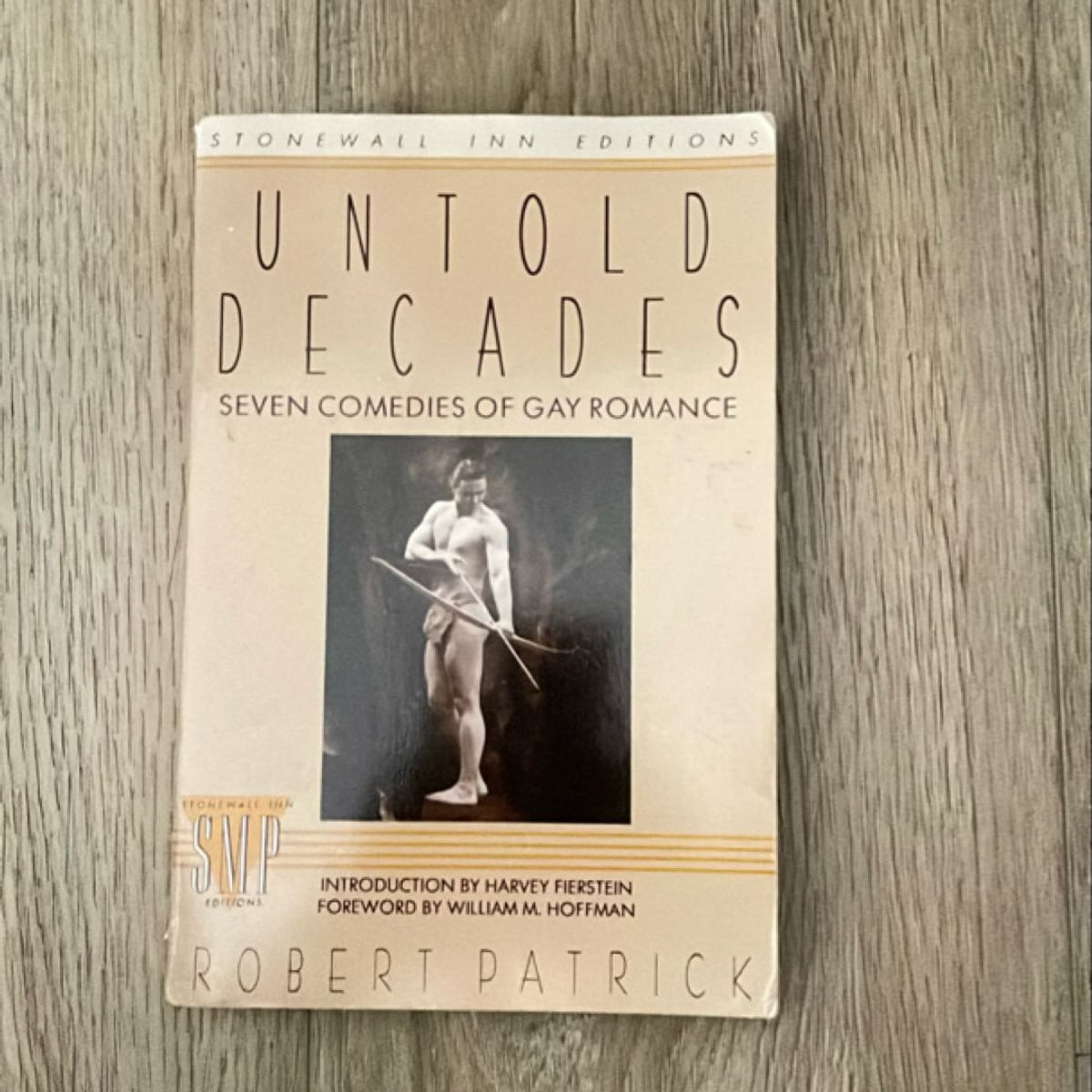 Untold Decades by Robert Patrick, William M. Hoffman