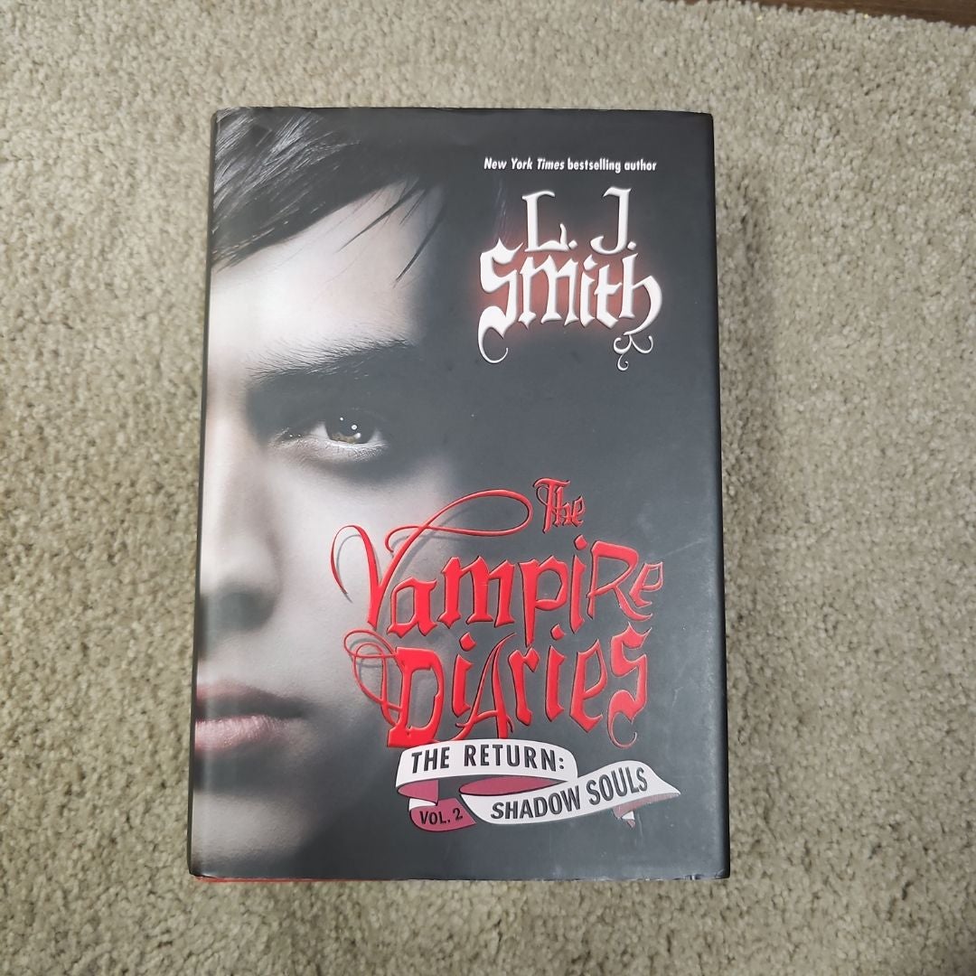 The Vampire Diaries: the Return: Shadow Souls by L. J. Smith, Hardcover ...