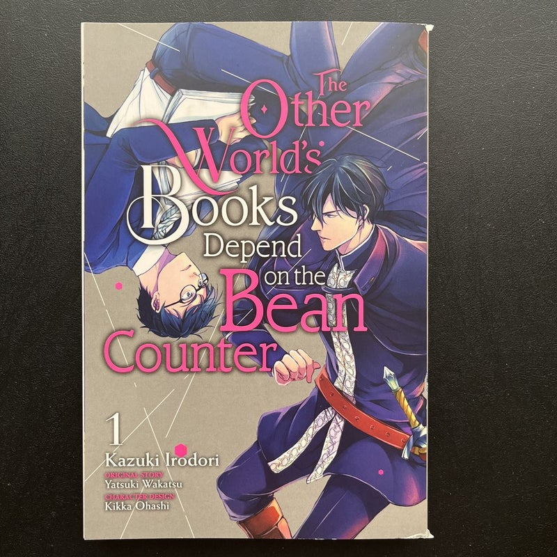 The Other World's Books Depend on the Bean Counter, Vol. 1 by Kazuki ...