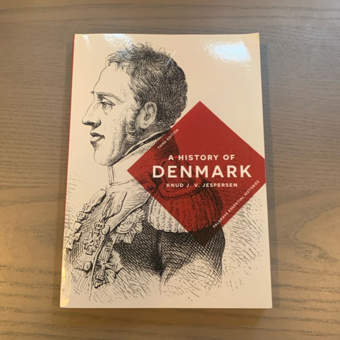 A History of Denmark by Knud J. V. Jespersen
