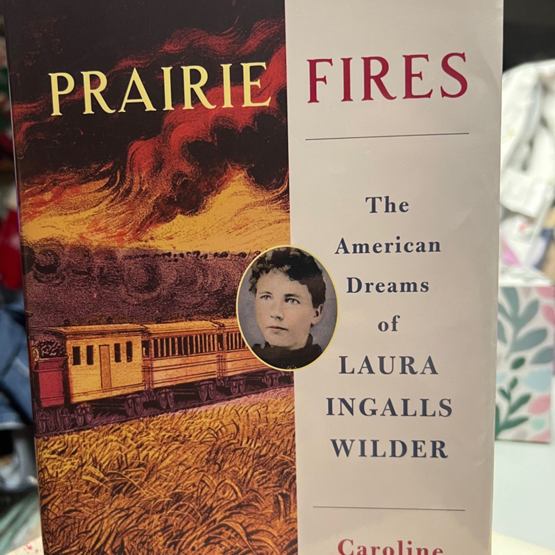 Prairie Fires by Caroline Fraser , Hardcover | Pangobooks