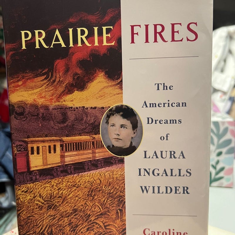 Prairie Fires by Caroline Fraser , Hardcover | Pangobooks