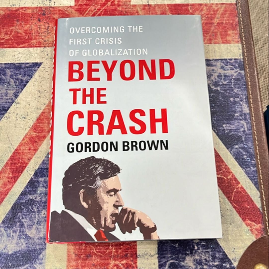 Beyond the Crash by Gordon Brown