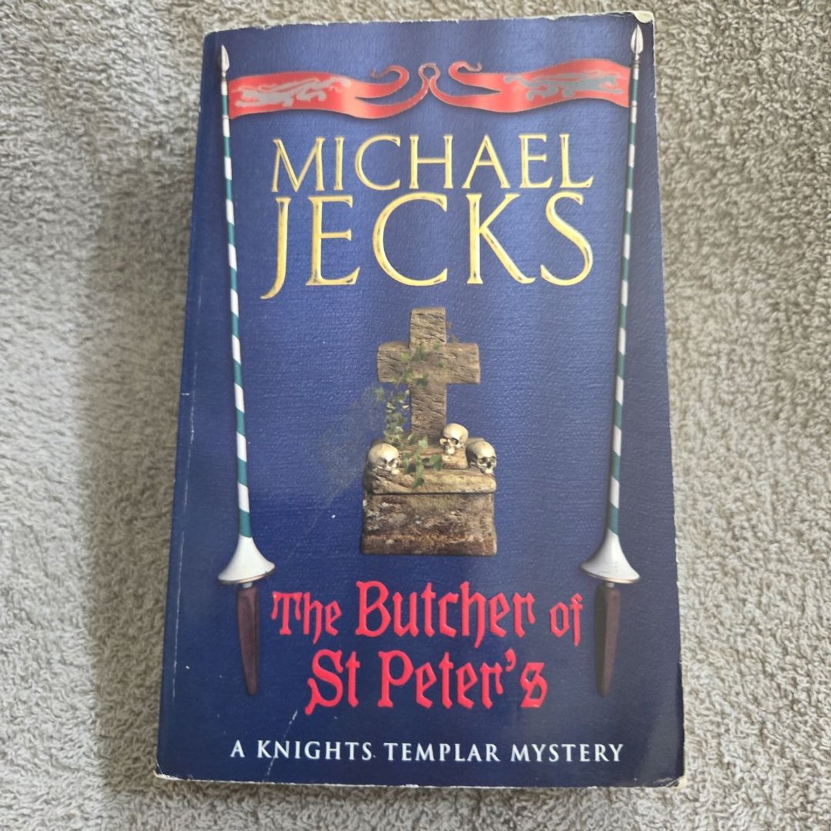 The Butcher of St Peter's by Michael Jecks