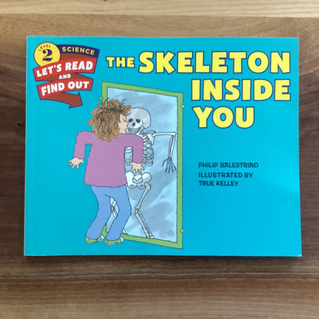 The Skeleton Inside You by Philip Balestrino