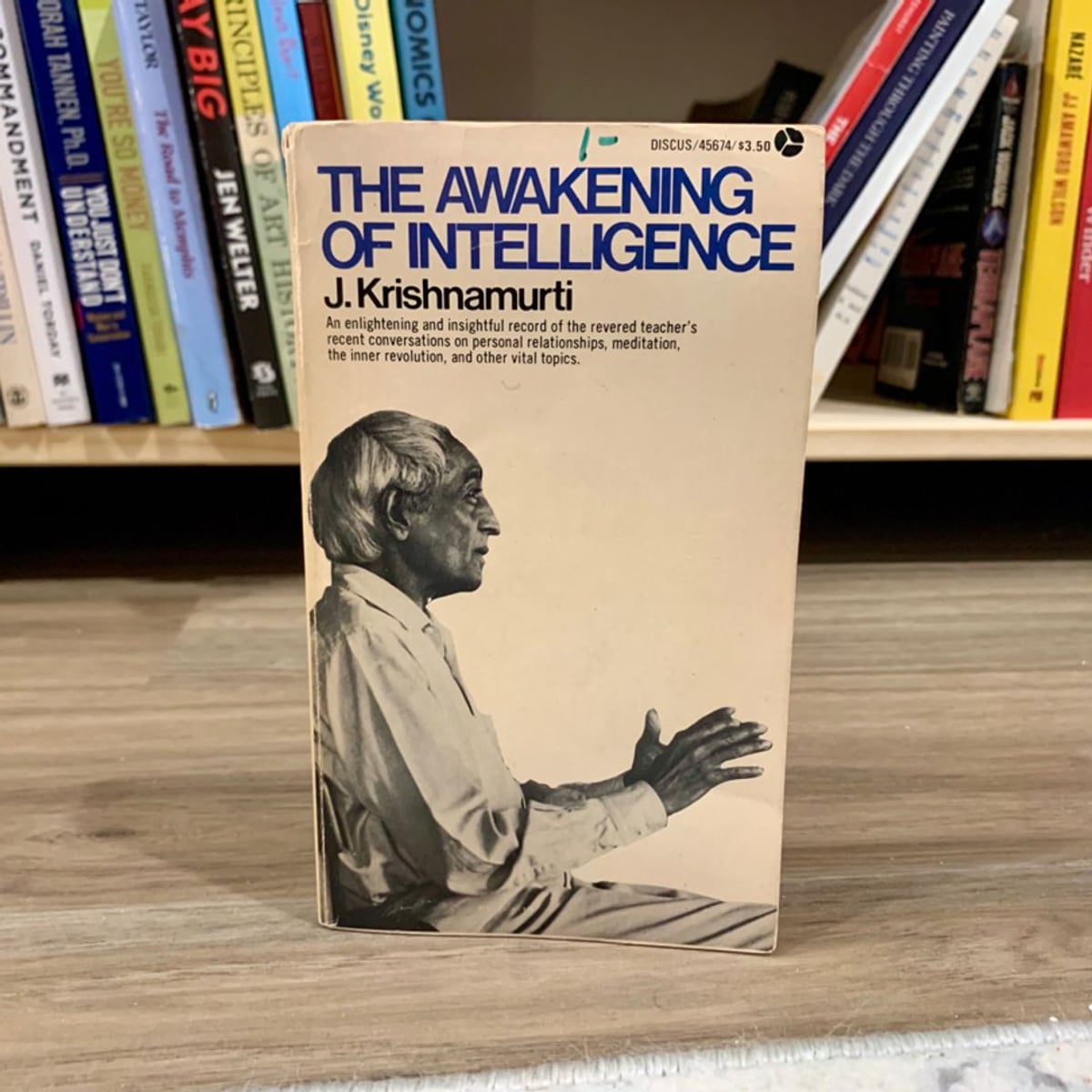 The Awakening of Intelligence by Jiddu Krishnamurti