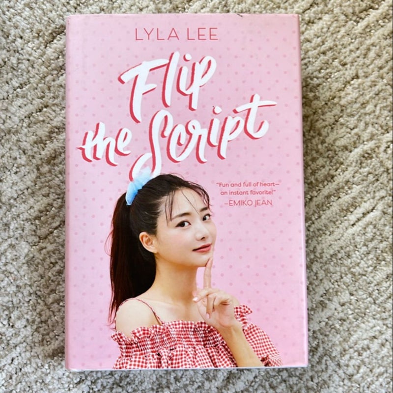 Flip The Script By Lyla Lee